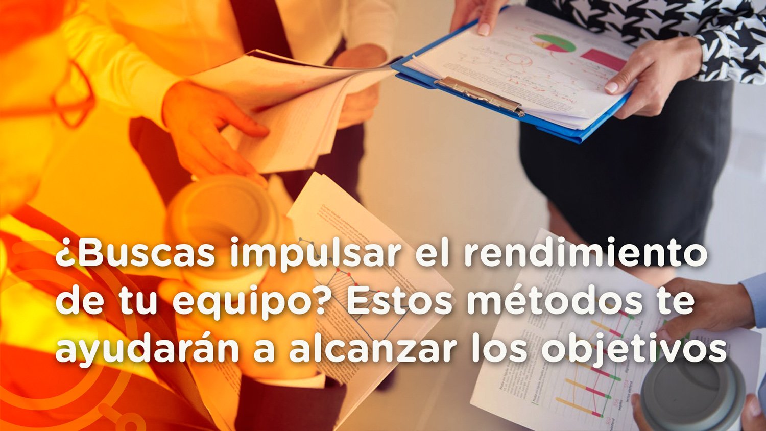 5 Métodos innovadores de evaluación de desempeño